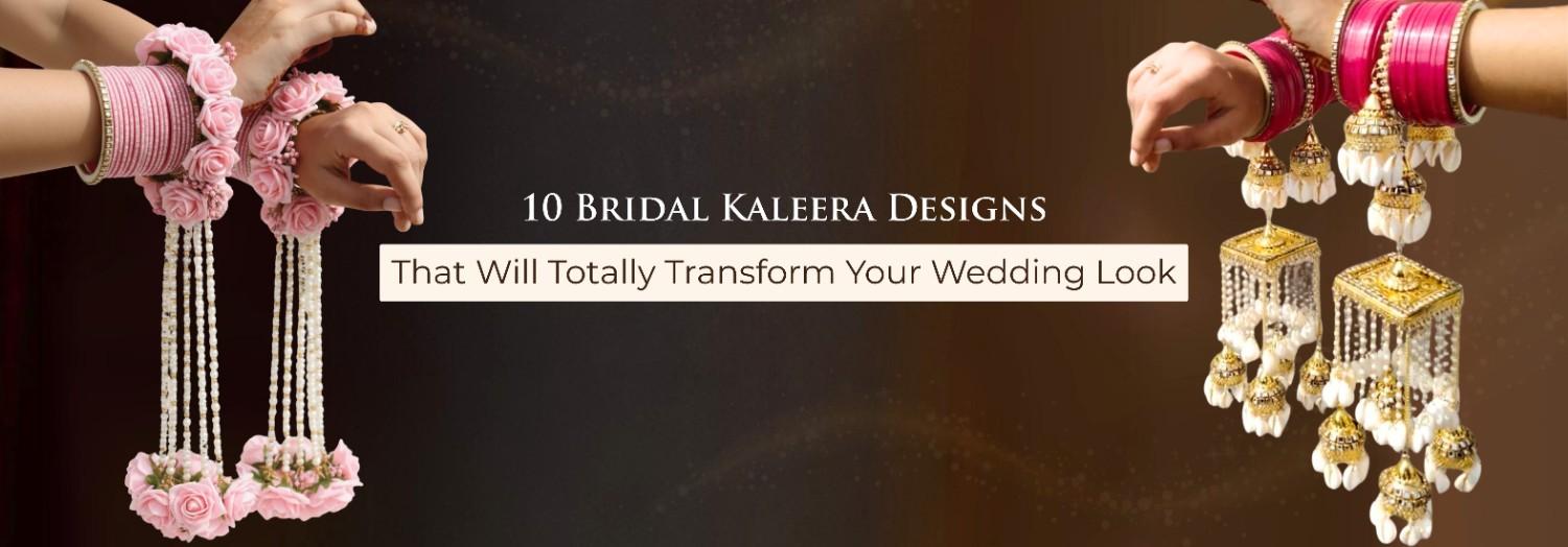 10 Bridal Kaleera Designs That Will Totally Transform Your Wedding Loo ...